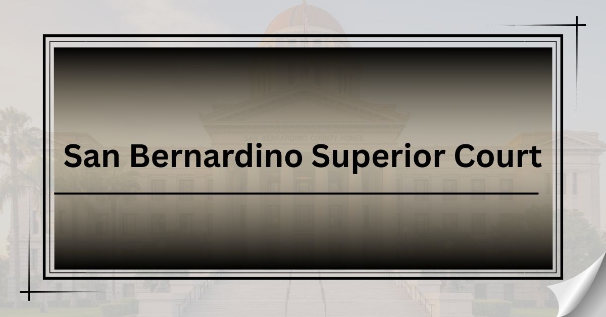 San Bernardino Superior Court
